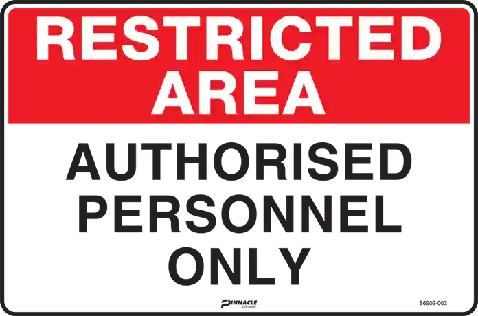 Restricted Area Signage Requirements 101 — Pinnacle Signage