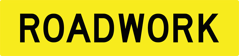 Roadwork, Multi Message 1200 x 300mm Corflute, Class 1 Reflective ...