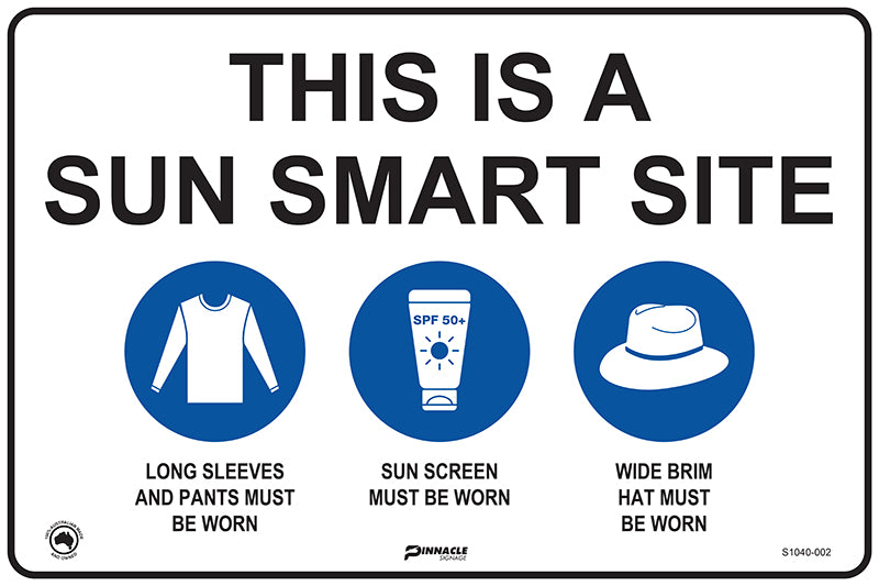 This Is A Sun Smart Site — Pinnacle Signage