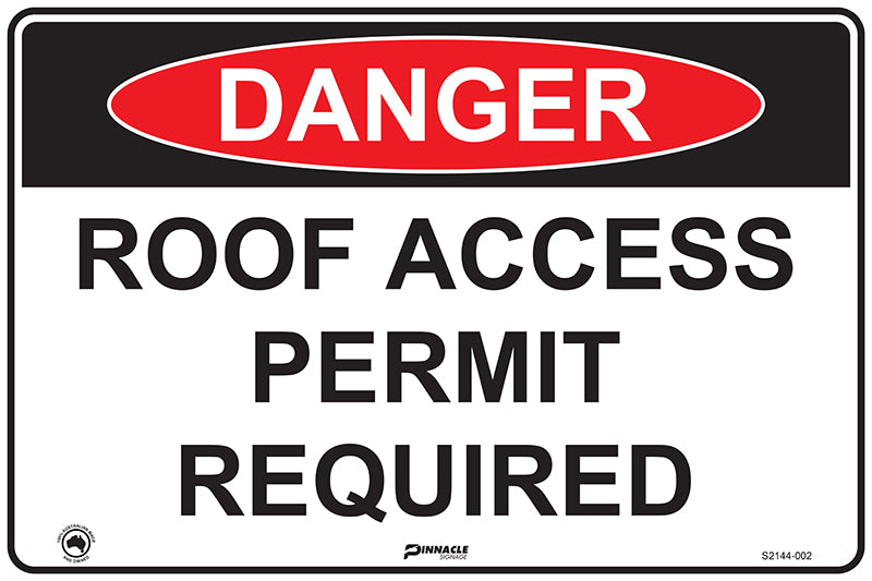 Danger Roof Access Permit Required — Pinnacle Signage