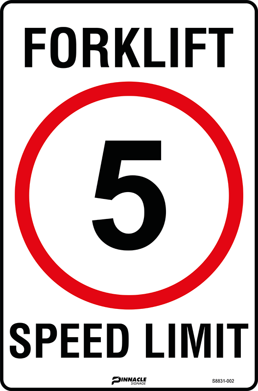 Forklift Speed Limit 5km/h — Pinnacle Signage