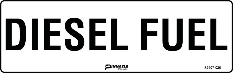 Diesel Fuel — Pinnacle Signage