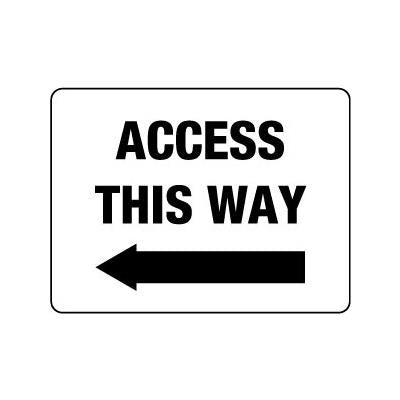 Access This Way (Left Arrow) — Pinnacle Signage