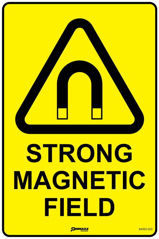 Strong Magnetic Field — Pinnacle Signage