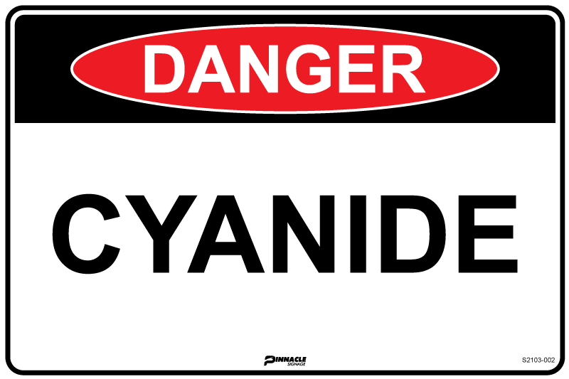 Danger Cyanide — Pinnacle Signage